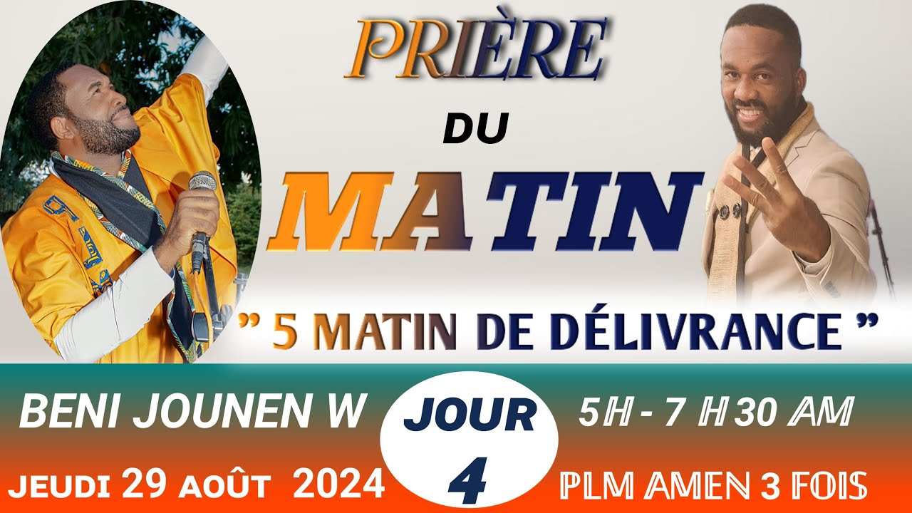 Beni Jounen W Prière Du Matin 5 Matin De Délivrance Avec Plm Amen