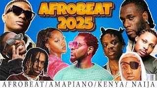 Afrobeat 2025 Party Video Mix Amapiano Naija Ghana Tanzania Tshwala Bam ...
