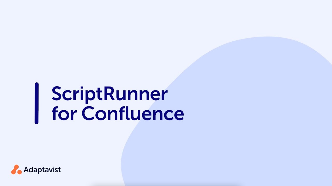 1 1 Introduction To Scriptrunner For Confluence Data Center Server