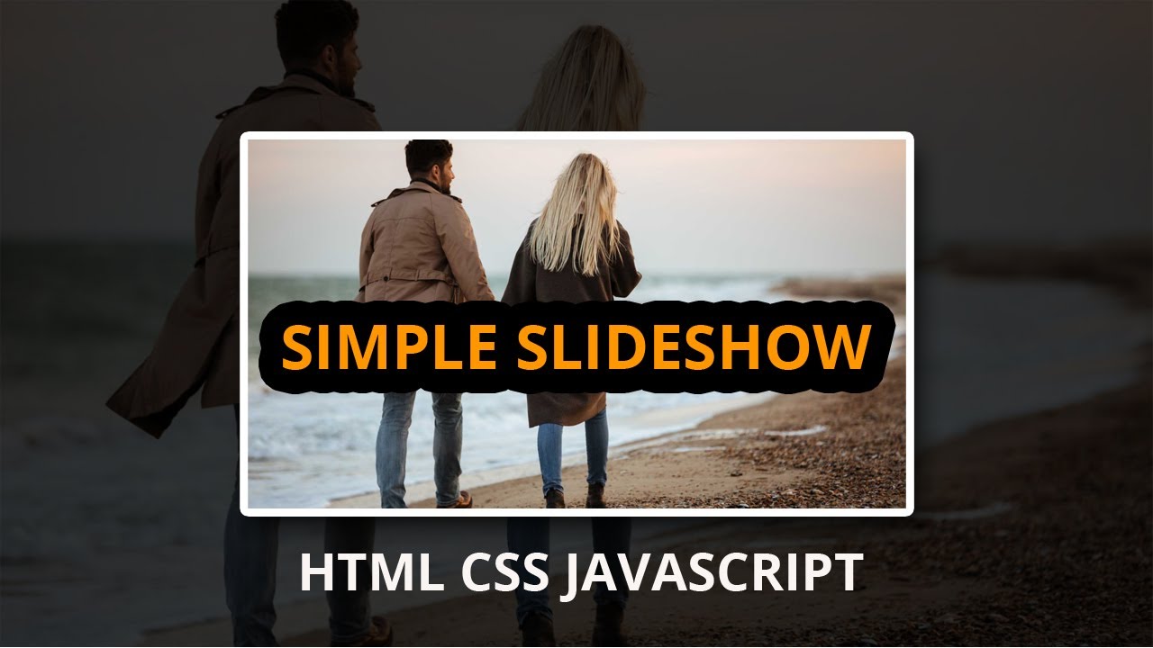 How To Create Slideshow With Html And Css Only At Sarah Lauren Blog