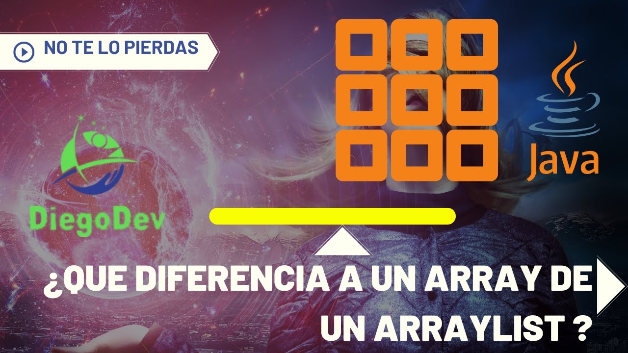 Diferencias Entre Un Array Y Un Arraylist En Java Youtube