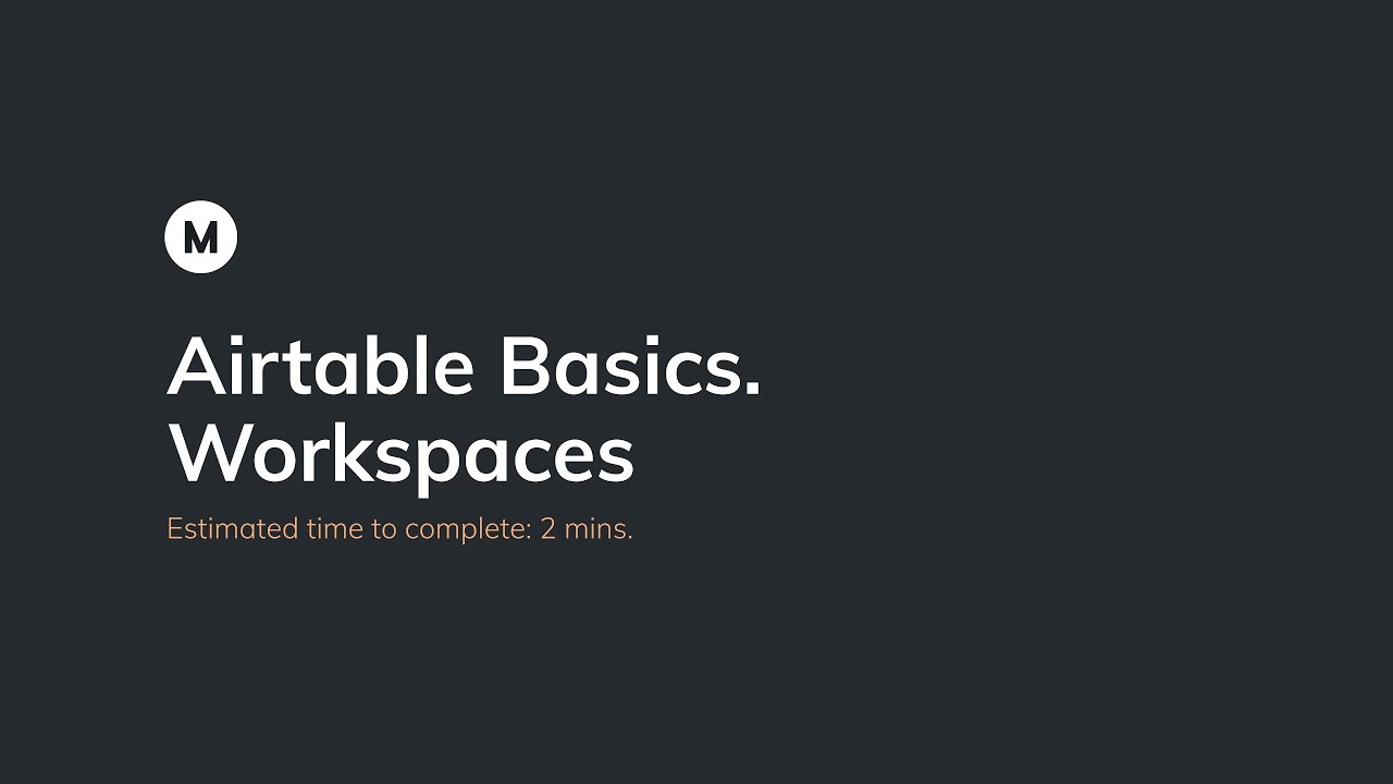 Airtable Basics Workspaces Youtube