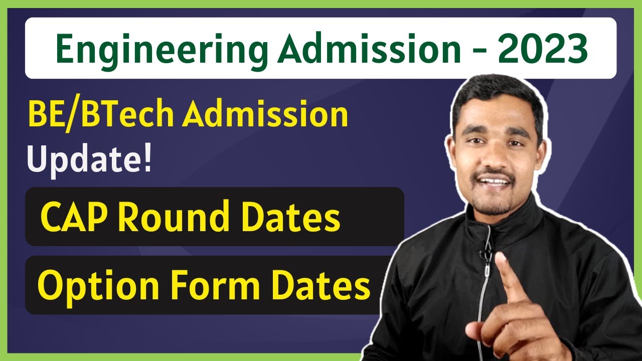 Engineering Admission Update Cap Rounds Be Admission Btech