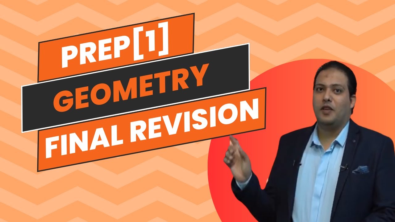 Final Revision Prep1 Geometry Second Term 2024 Youtube