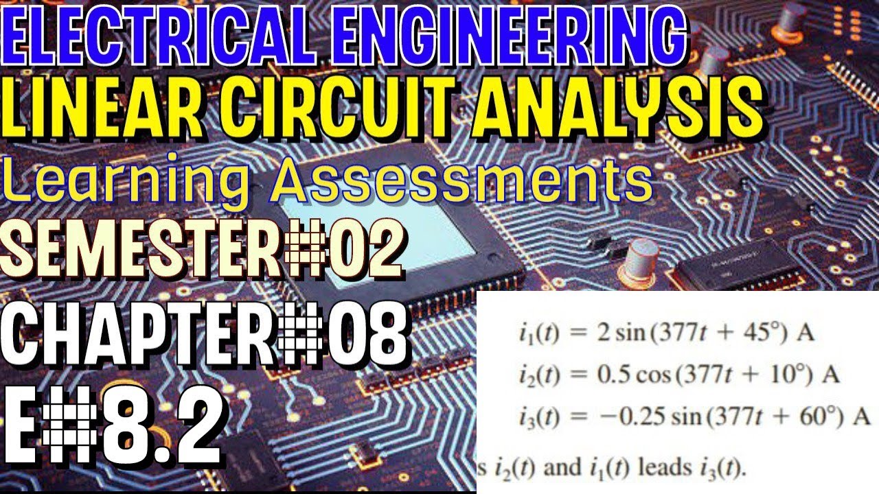 Linear Circuit Analysis Chapter 08 E 8 2 Basic Engineering