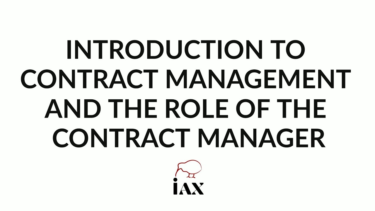 Introduction To Contract Management And The Role Of The Contract