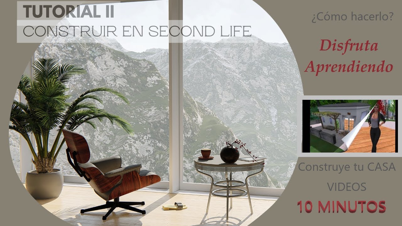 Construir En Second Life Tutorial Ii 10 Minutos Y Aprende A