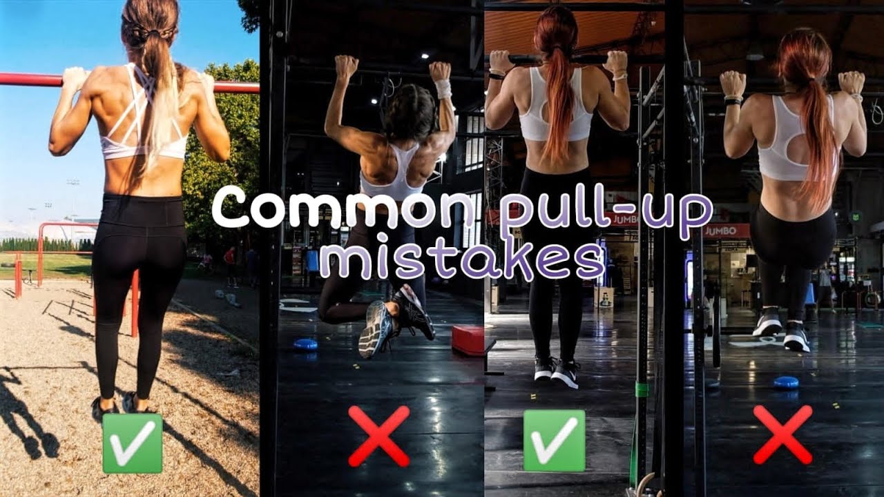 Most Common Pull Up Mistakes Youtube