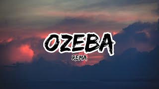 Rema Ozeba Lyrics Legendary Lyrics Mp3 Music & Mp4 video downloads
