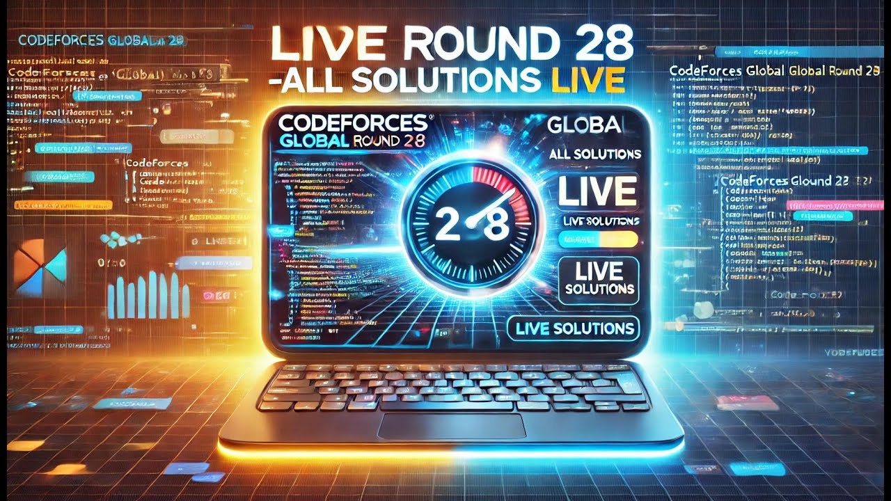 Codeforces Global Round 28 All Solution Live Stream Codeforces
