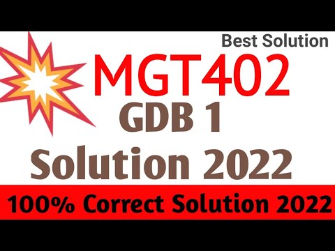Mgt402 Gdb 1 Solution 2022 Mgt402 Gdb No 1 2022 Mgt402 Gdb Solution