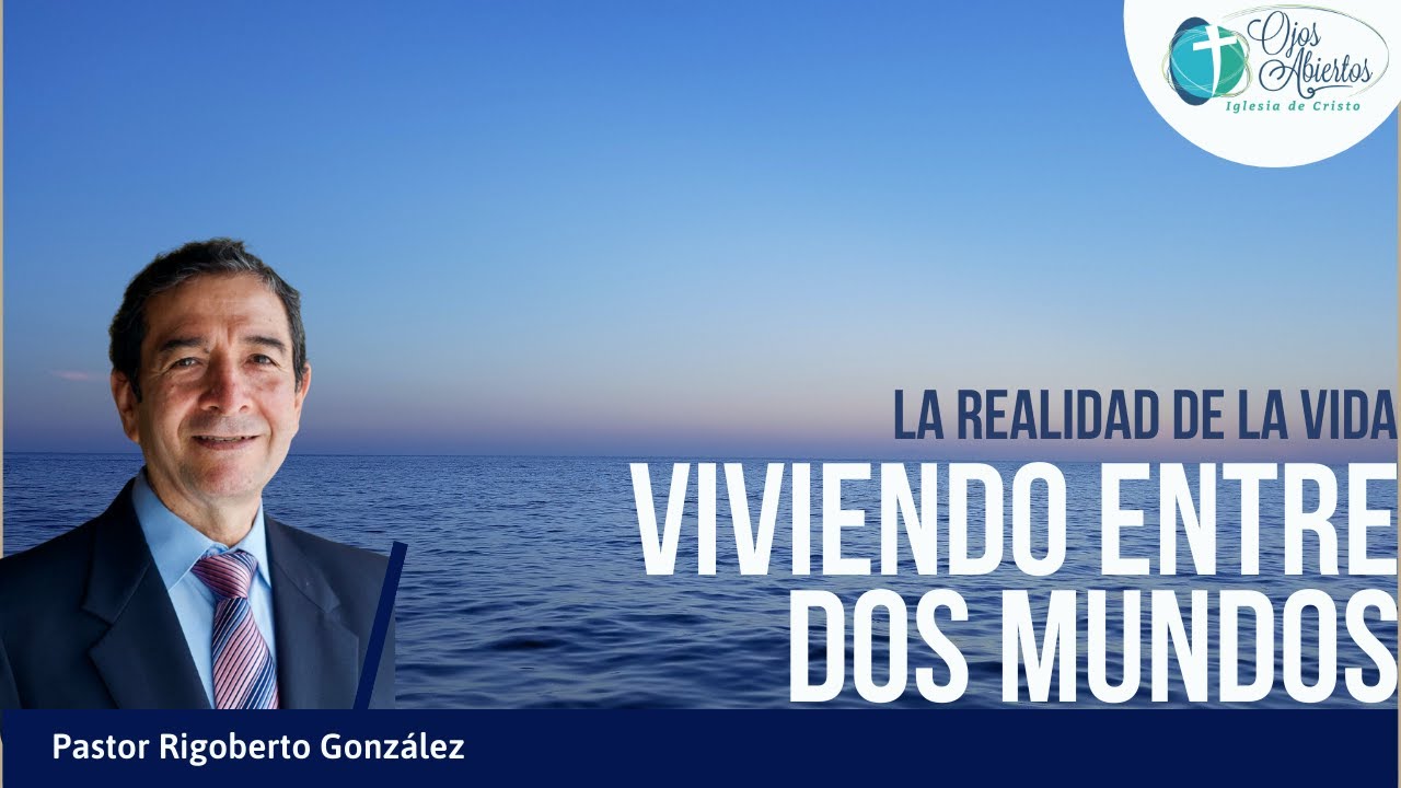 Viviendo Entre Dos Mundos Youtube