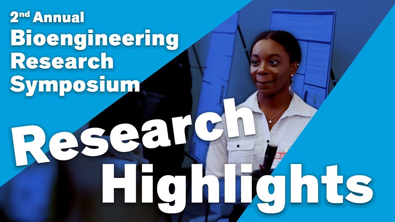 2nd Annual Uic Bioengineering Research Symposium Research Highlights