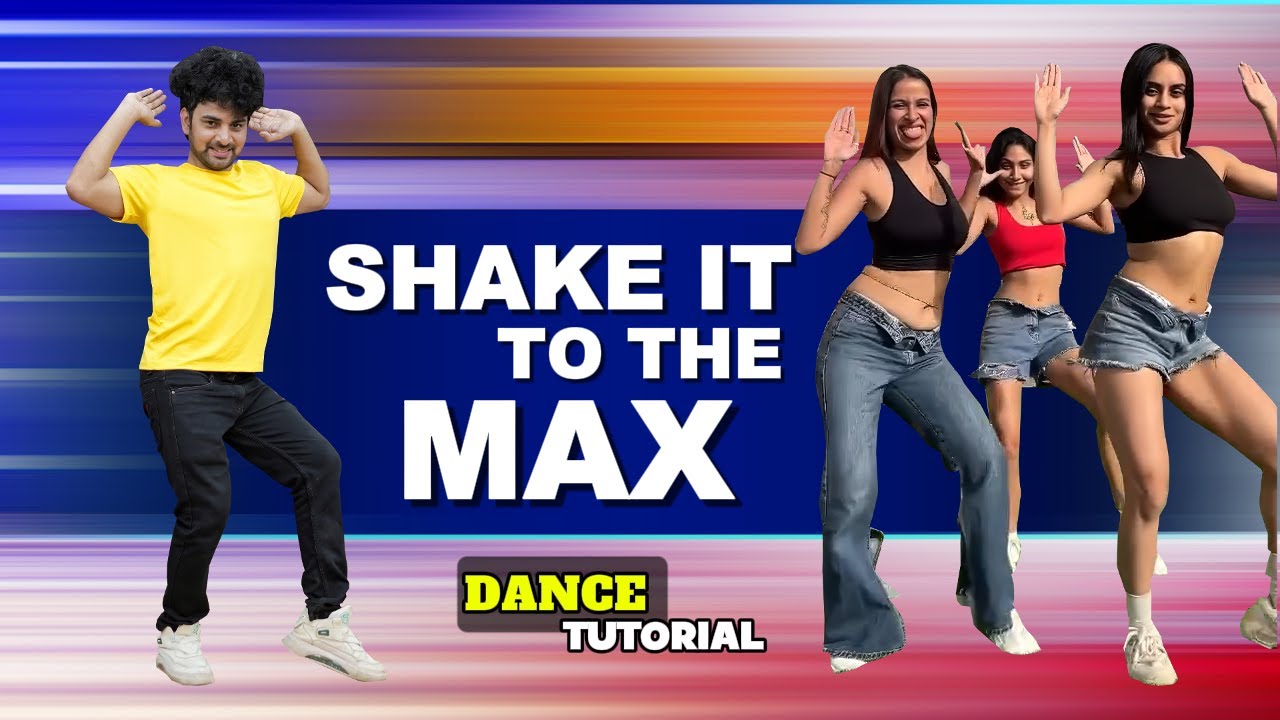 Shake It To The Max Dance Tutorial Step By Step Ajay Poptron Tutorial