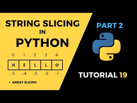 Tutorial 19 String Slicing In Python Using Array Slicing Python