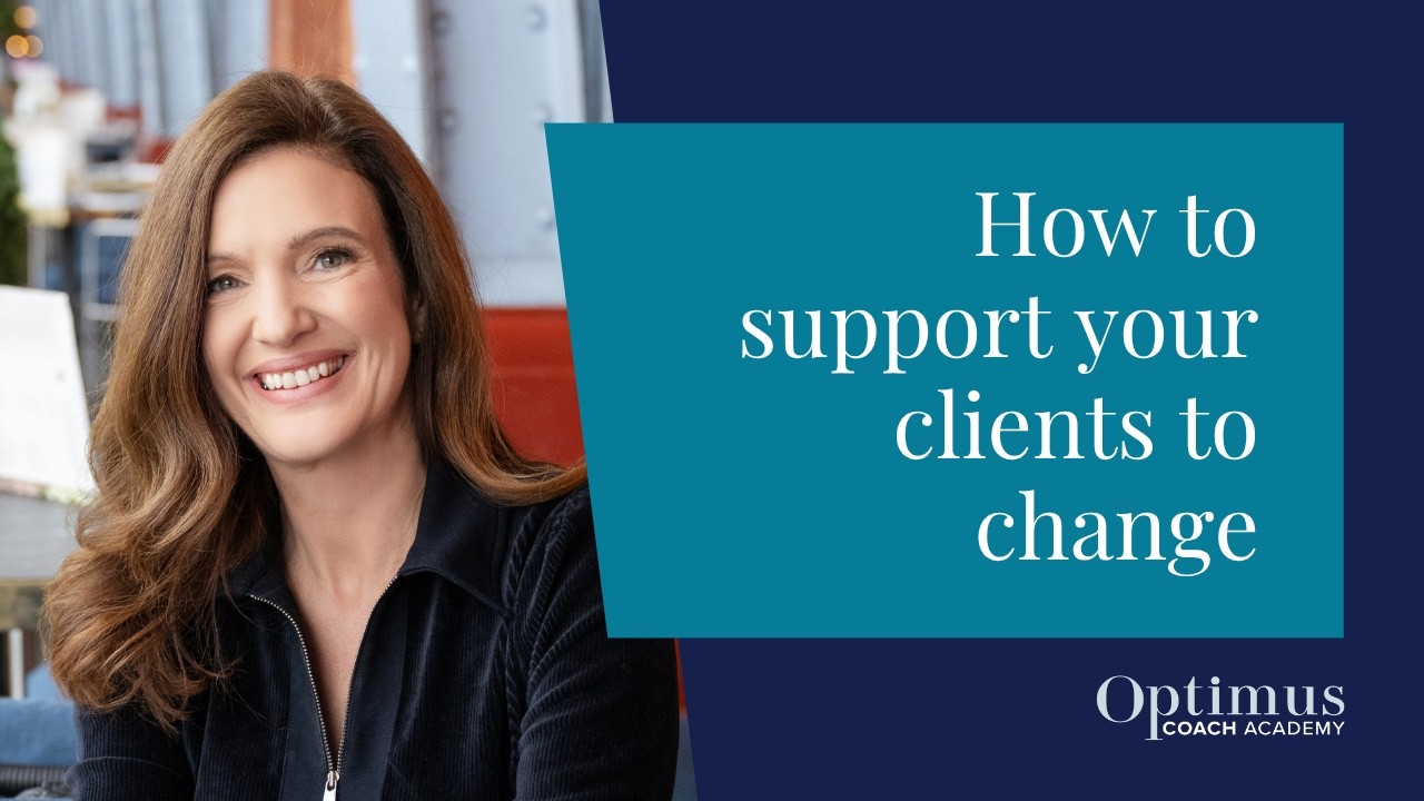 Focusing On Client Growth How To Support Your Clients To Change Youtube