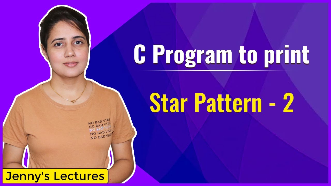 Star Pattern 2 Printing Pattern In C C Programming Tutorials Youtube