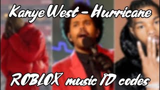 Kanye West Ft The Weeknd Lil Baby Hurricane Roblox Music Id Codes 2021 ...