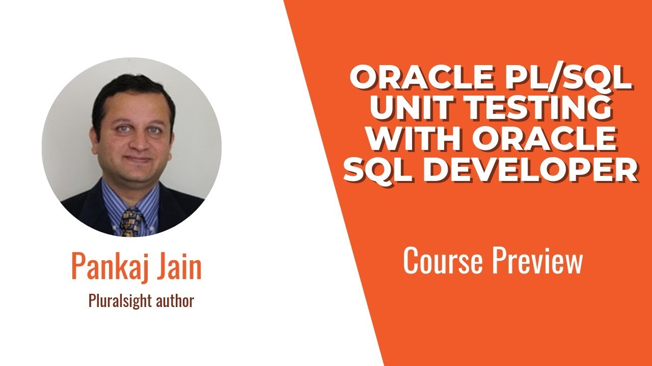 Course Preview Oracle Pl Sql Unit Testing With Oracle Sql Developer