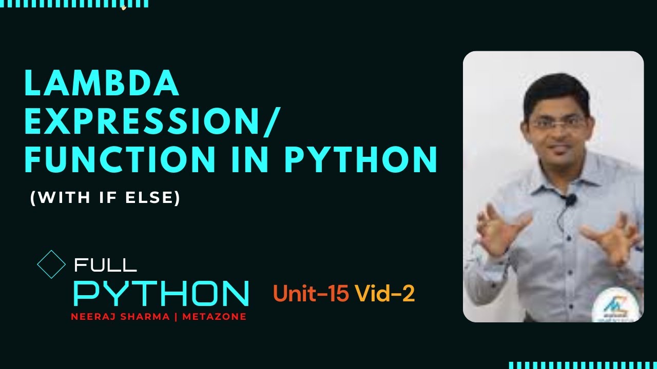 Python Unit15 Video2 Lambda Expression Function In Python With If