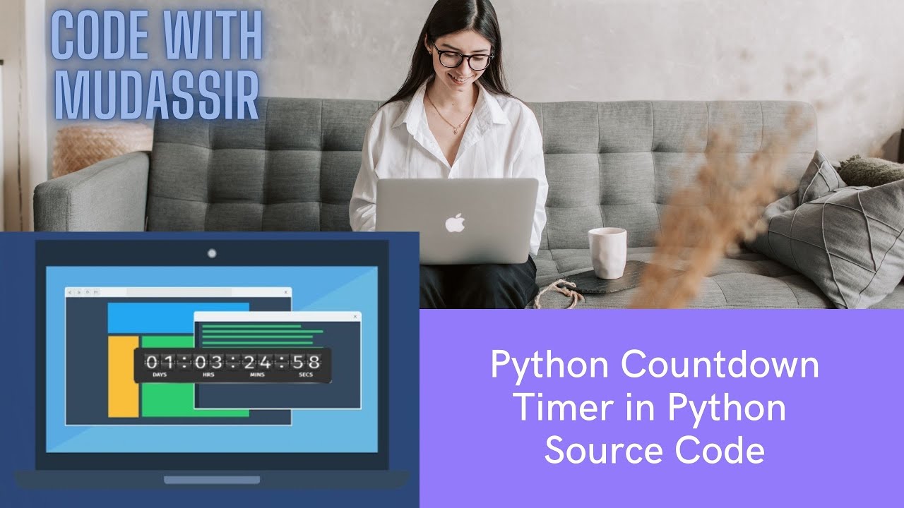 How To Make A Countdown Timer In Python With Source Code Full Video