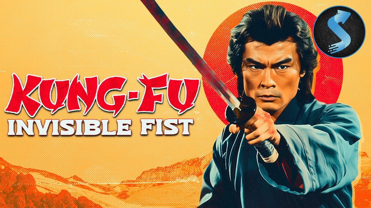 Kung Fu Invisible Fist Kung Fu Full Movie Betrayal Revenge And