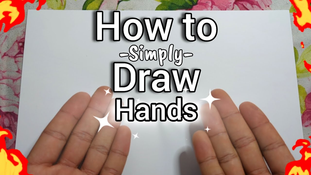 How To Draw Hands Youtube