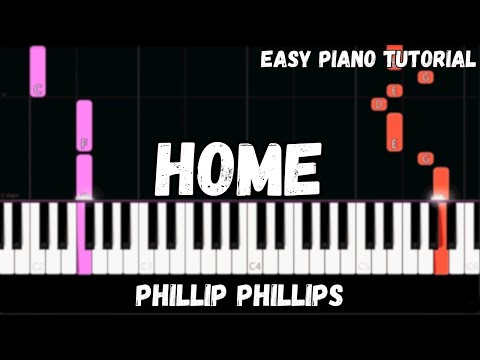 Phillip Phillips Home Easy Piano Tutorial Youtube