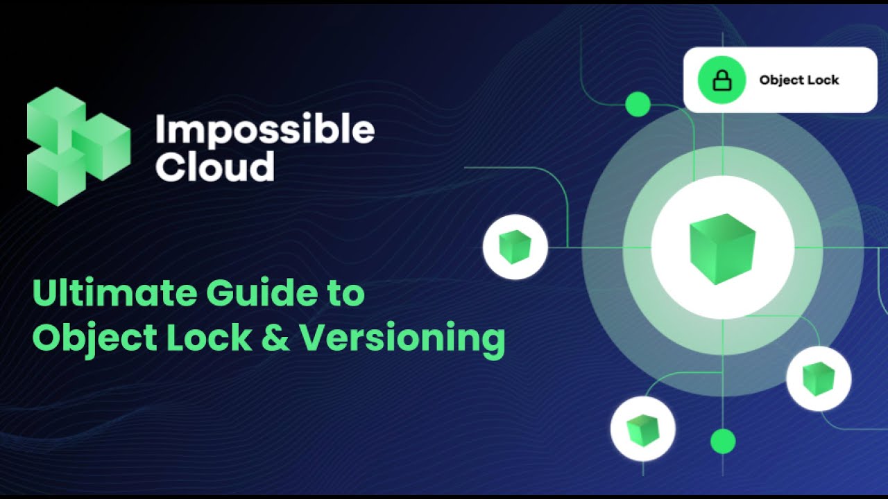 Impossible Cloud Explained Object Lock Versioning Youtube