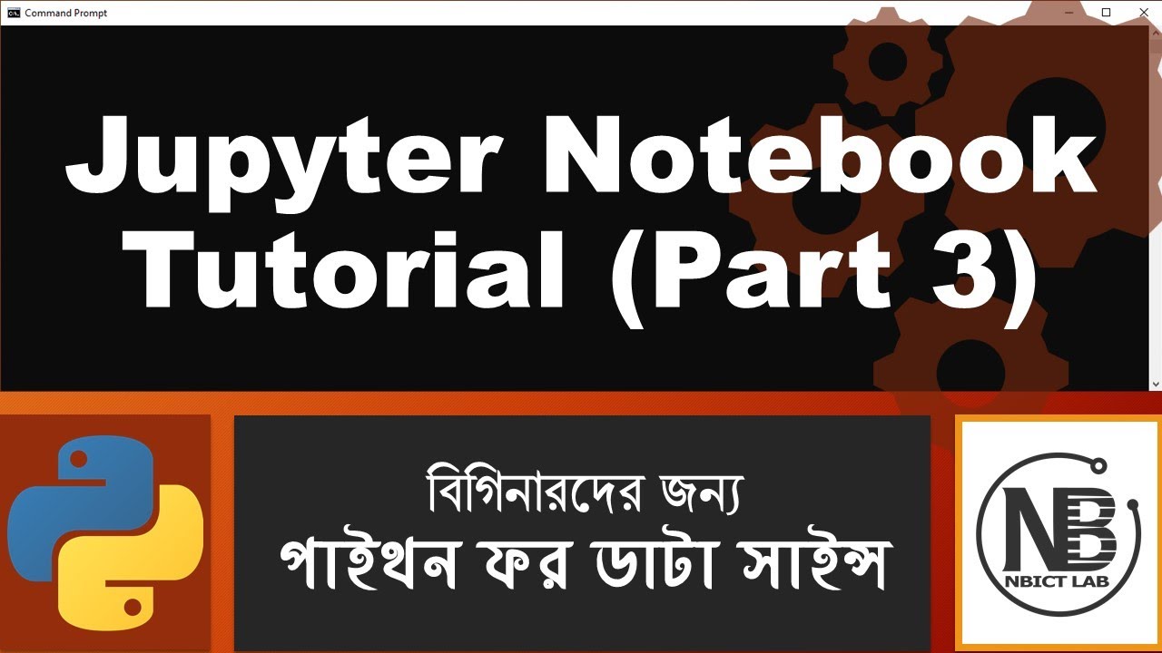 Python Data Science Bangla Tutorial ёясй 4 Jupyter Notebook Tutorial