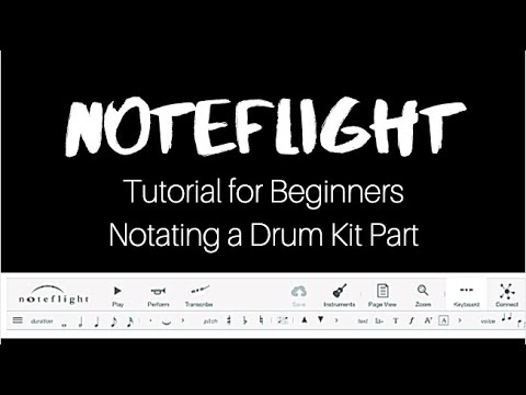 Noteflight Tutorial Notating A Drum Kit Part And Fill Youtube