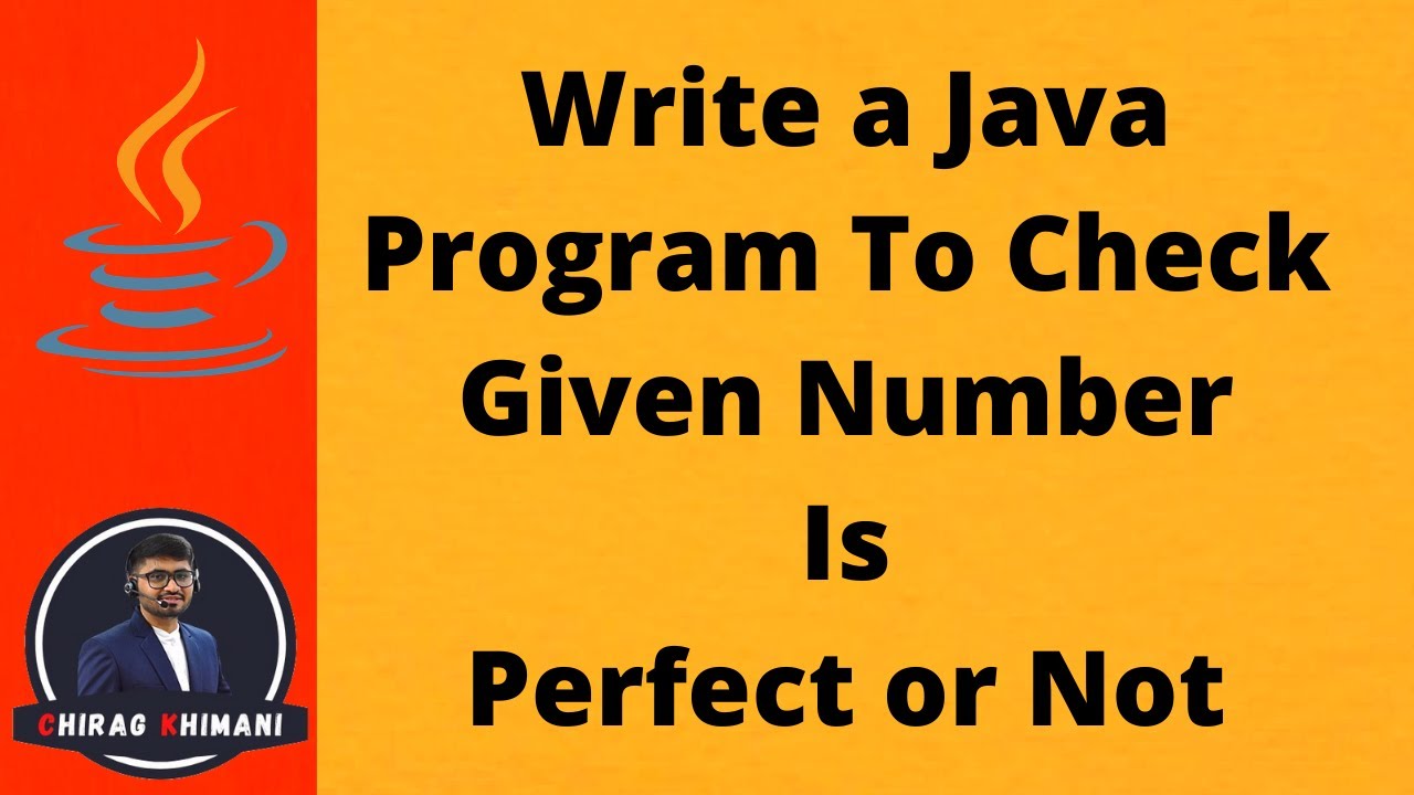 33 Java Program To Check Given Number Is Perfect Or Not Java While