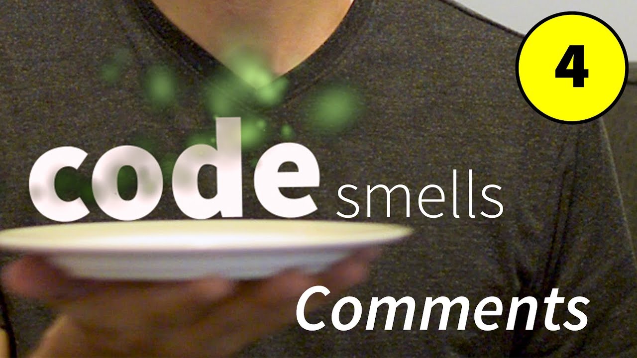 Code Smell 4 Comments Youtube