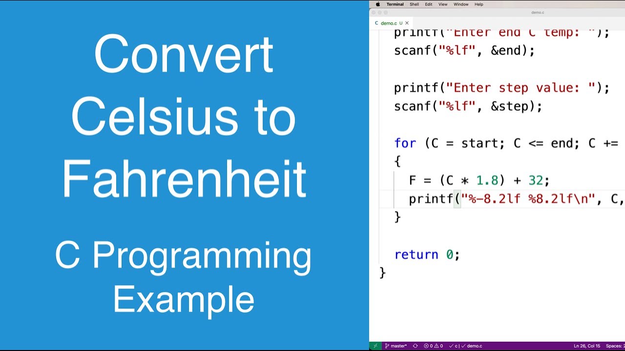 Convert Celsius To Fahrenheit C Programming Example Youtube