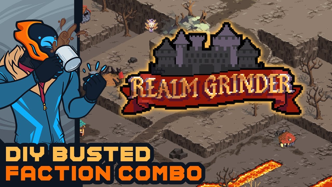 Diy Busted Faction Combo Realm Grinder Youtube