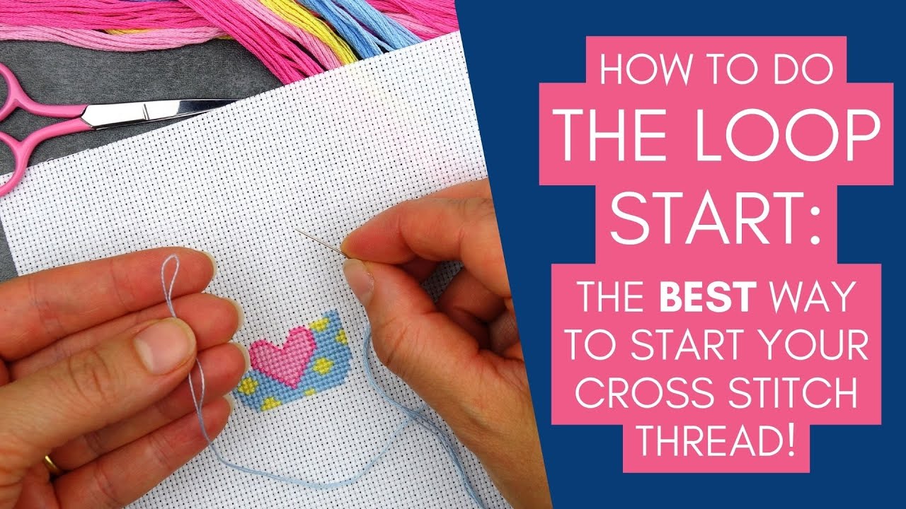 How To Do A Loop Start For Cross Stitch Youtube