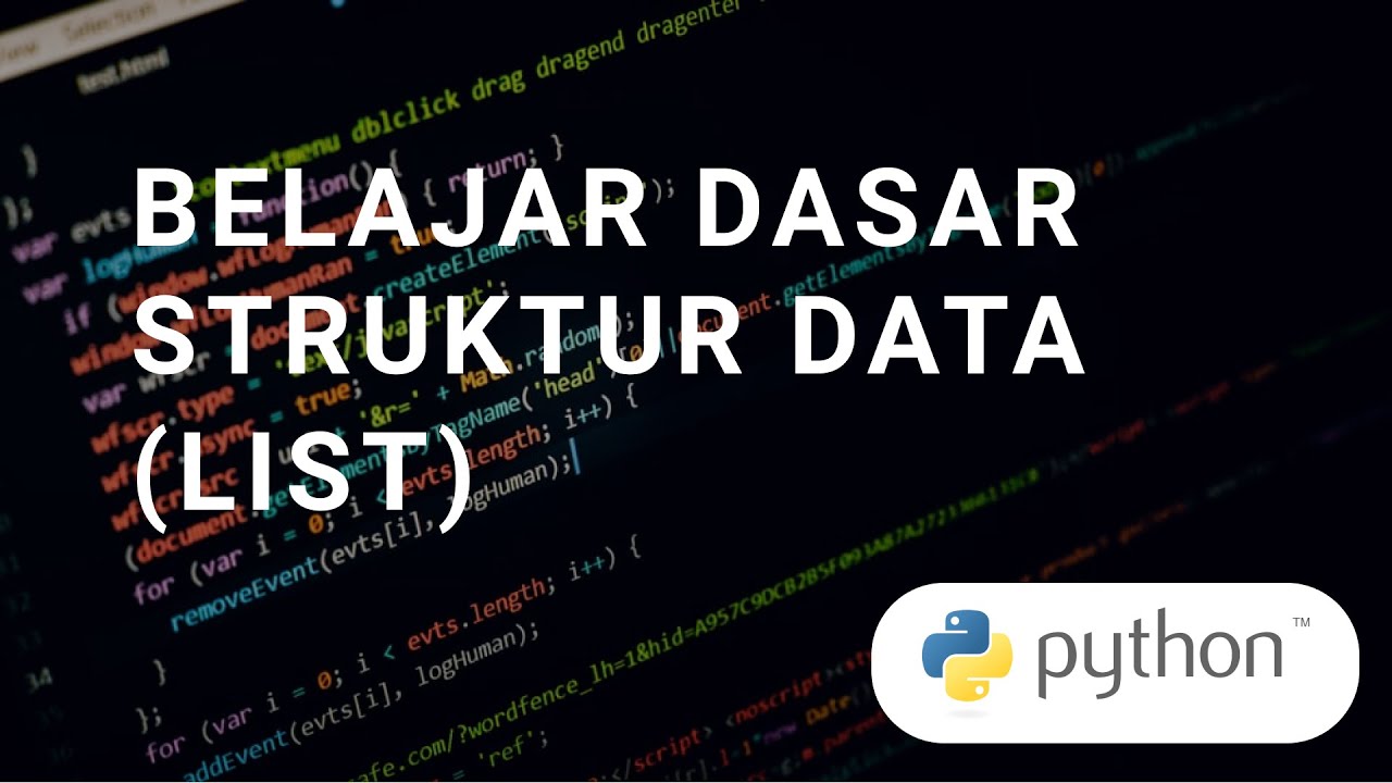 Tutorial Python Struktur Data List 1 4 Youtube