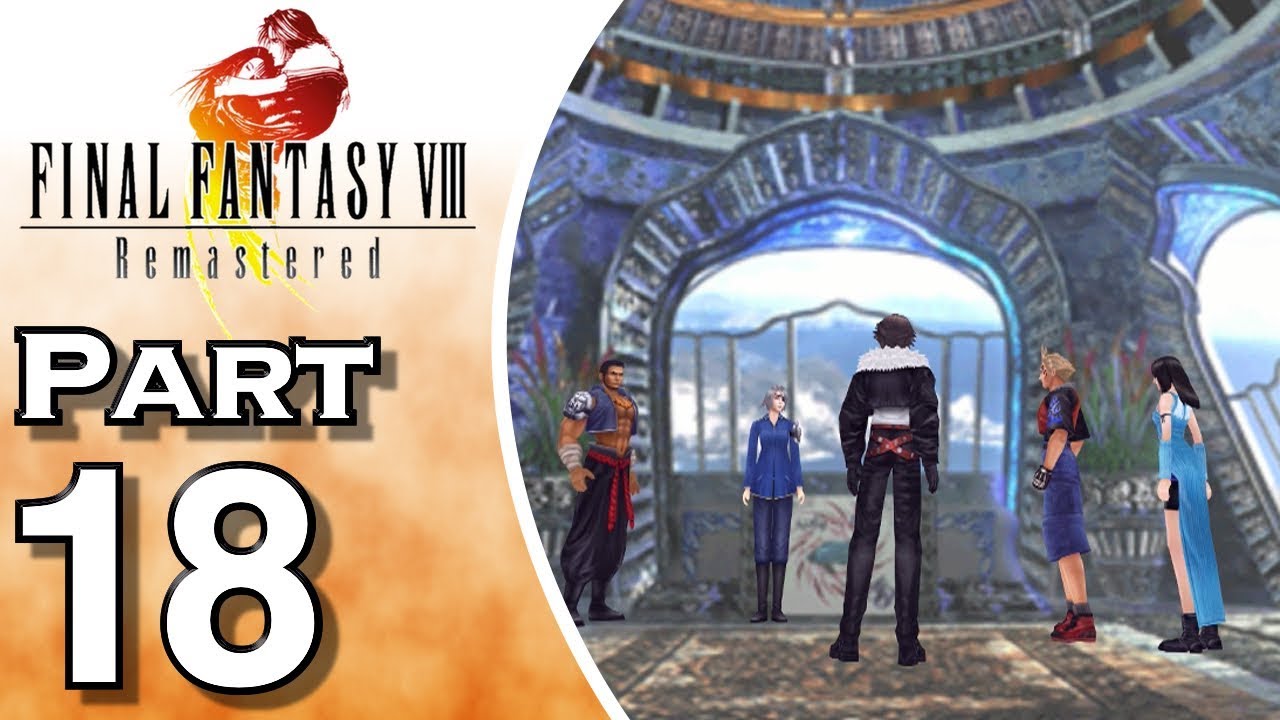 Final Fantasy Viii Remastered Ps4 Gameplay Walkthrough Let S