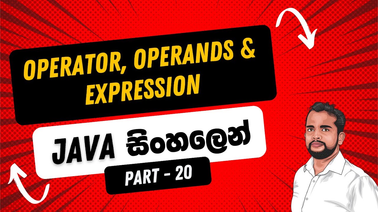 Part 20 Define Operator Operands And Expression In Sinhala Java