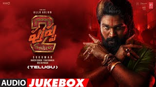 Pushpa 2 The Rule Telugu Audio Jukebox Allu Arjun Rashmika Mandanna ...