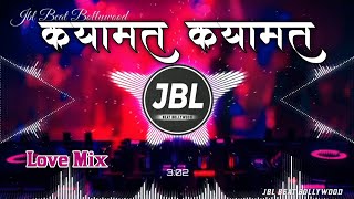 Love Mix Qayamat Qayamat Dj Song Hard Vibration Mix Hindi Dj Song Dj ...
