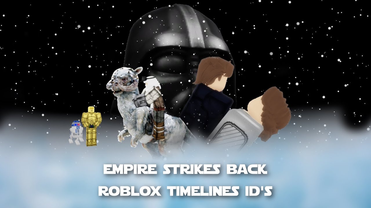 Empire Strikes Back Suits Roblox Timelines Id S Youtube