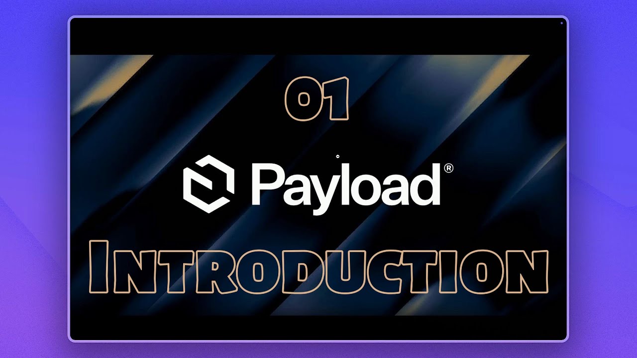 Introduction To Payloadcms Youtube