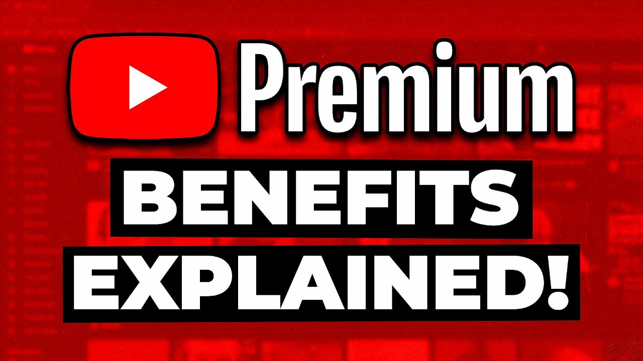 Youtube Premium Benefits 2025 Full Guide Youtube