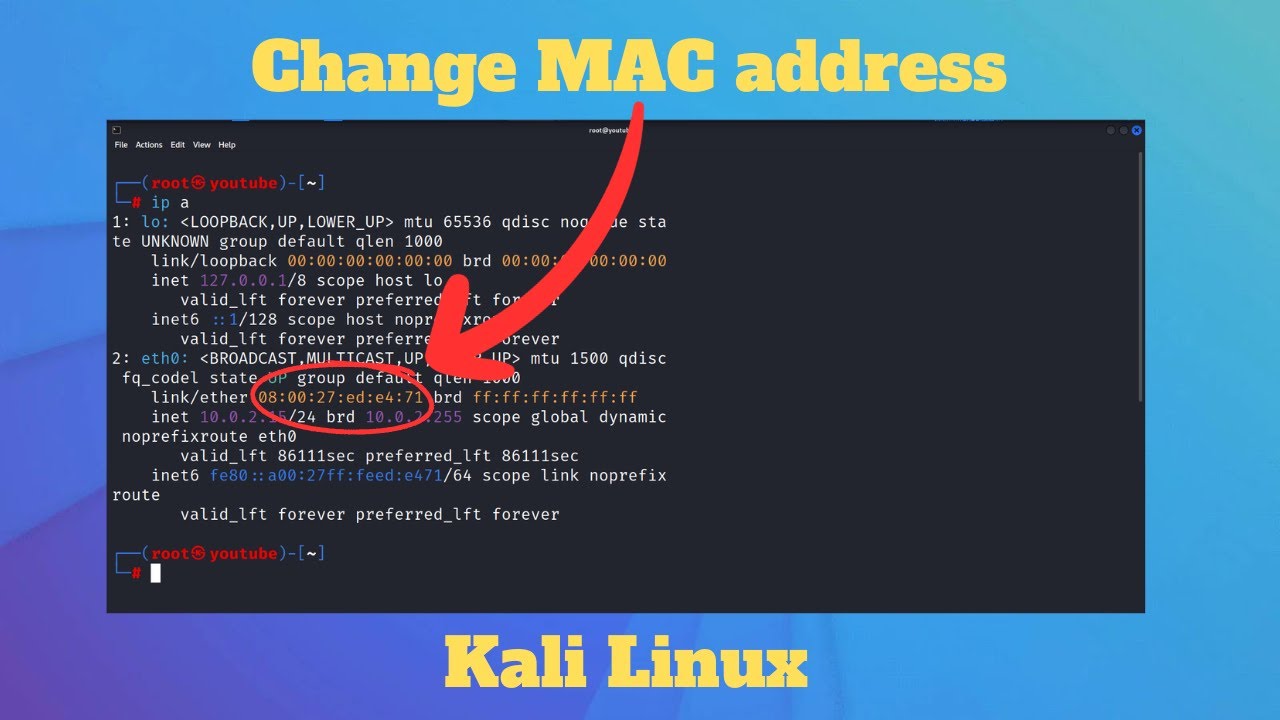 How To Change Mac Address In Kali Linux Youtube