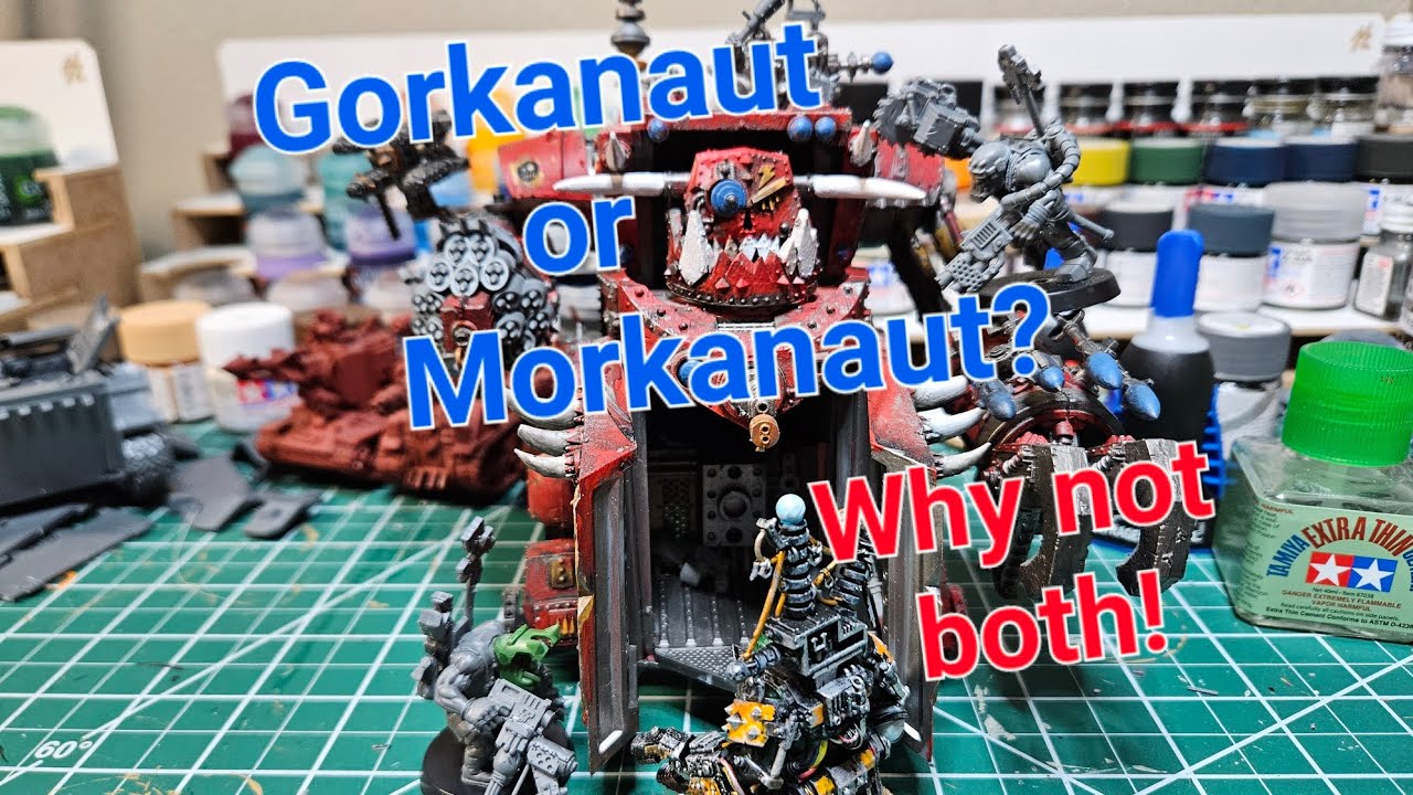 Gorkanaut Or Morkanaut Build It As Both Like Old Big Mek Maximize