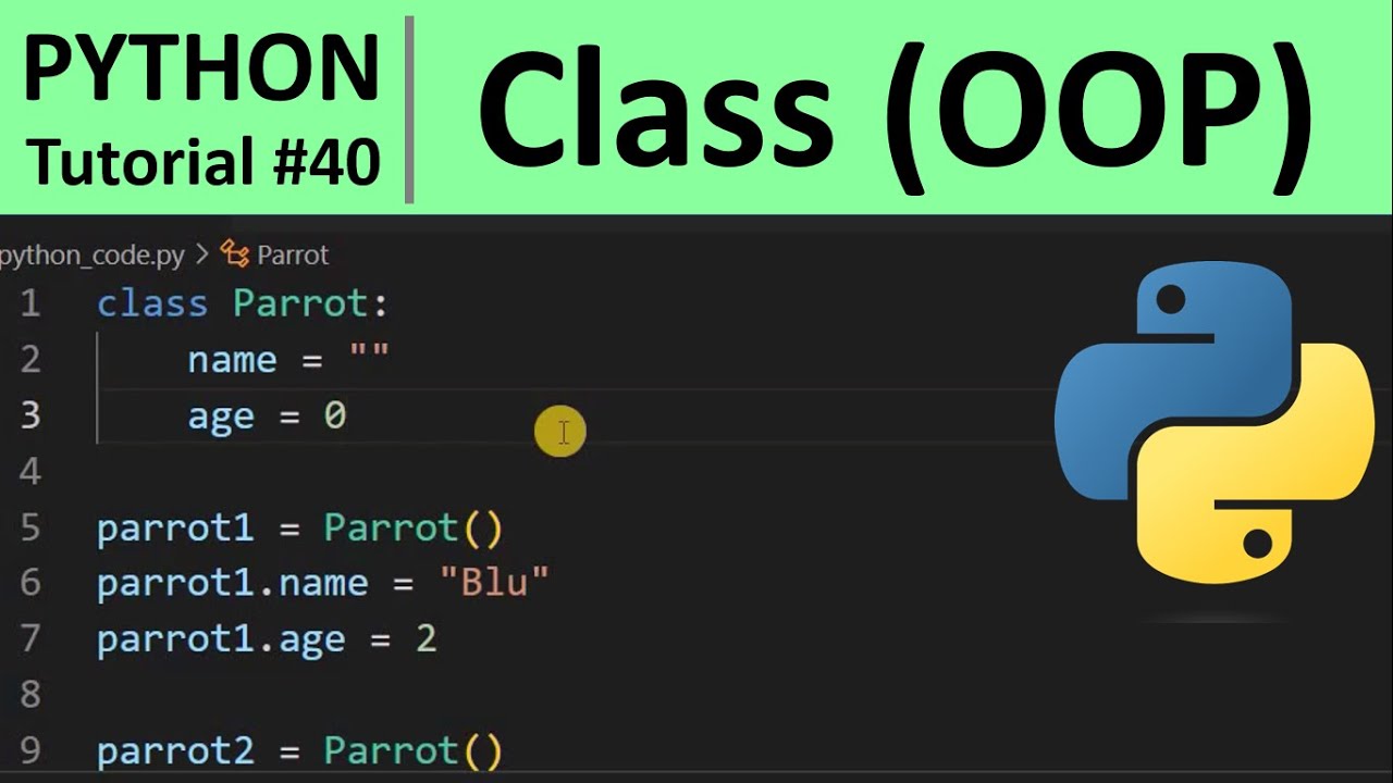 Python Tutorial 40 Object Oriented Programming In Python Class