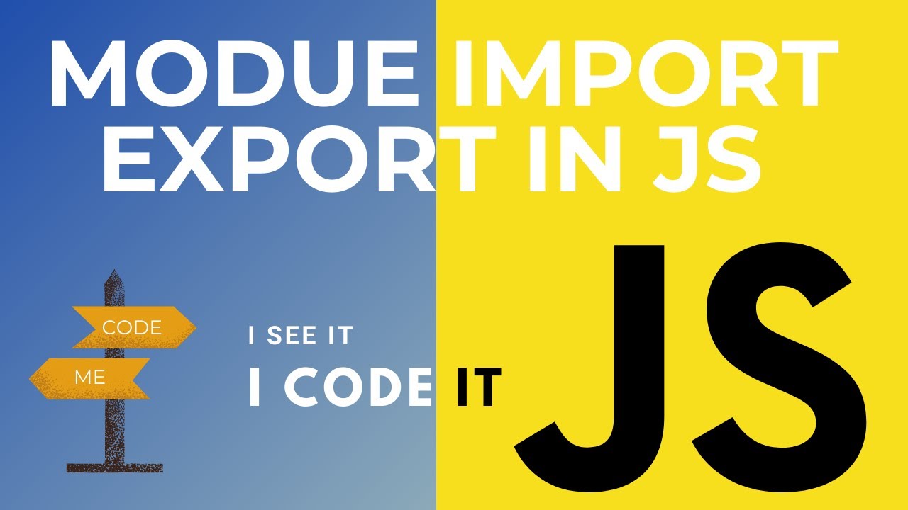 Javascript Tutorial 13 Module Export Import Youtube