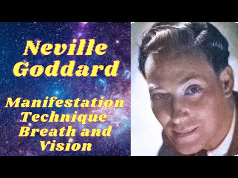 Neville Goddard Manifesting Technique Breathing And Visualization