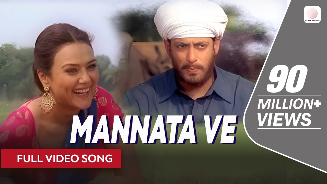 Mannata Ve Full Video Song Heroes Salman Khan Preity Zinta Sonu Nigam Kavita